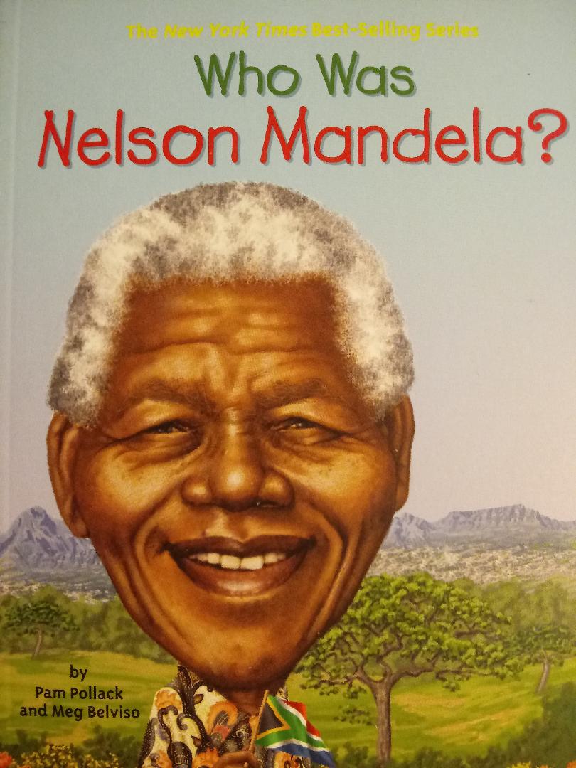 Who Was Nelson Mandela? (PB) -History Who Is (Ages 8-12) | Kitabu ...