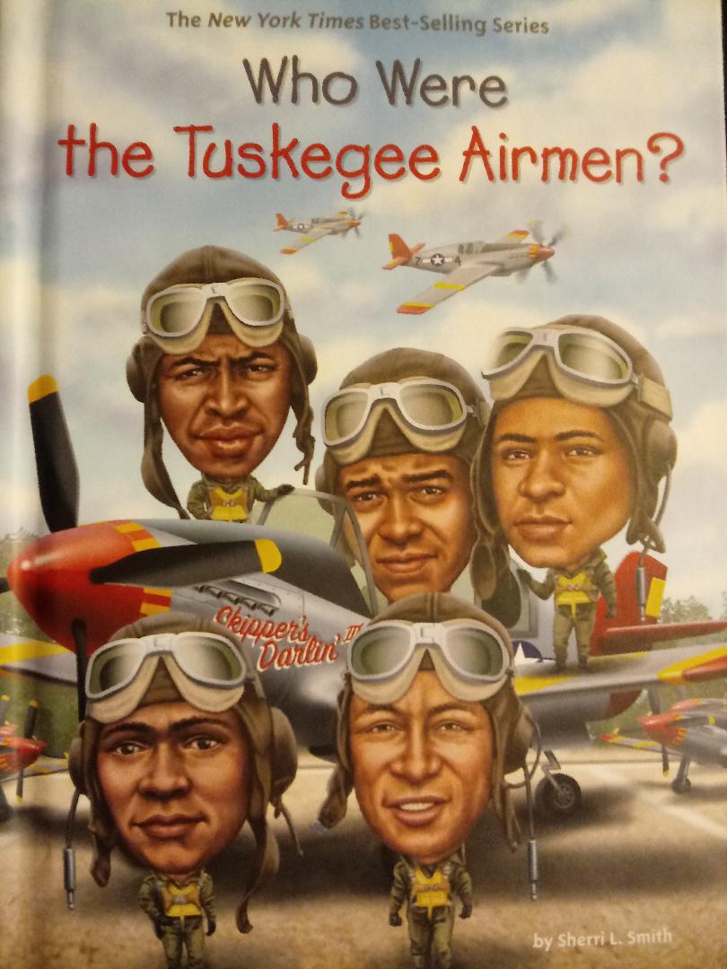 Who Were the Tuskegee Airmen? (HB) -History Who Is (Ages 8-12) | Kitabu ...